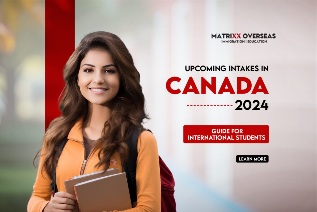 Intakes In Canada 2024 | Complete Guide